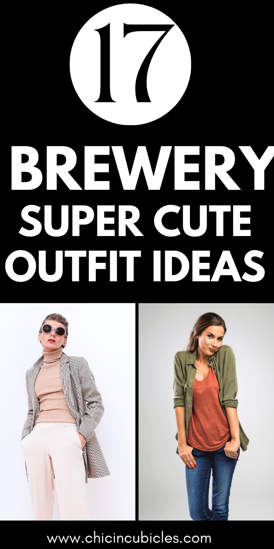 17 Brewery Outfit Ideas That Look Super Cute - Chic In Cubicles