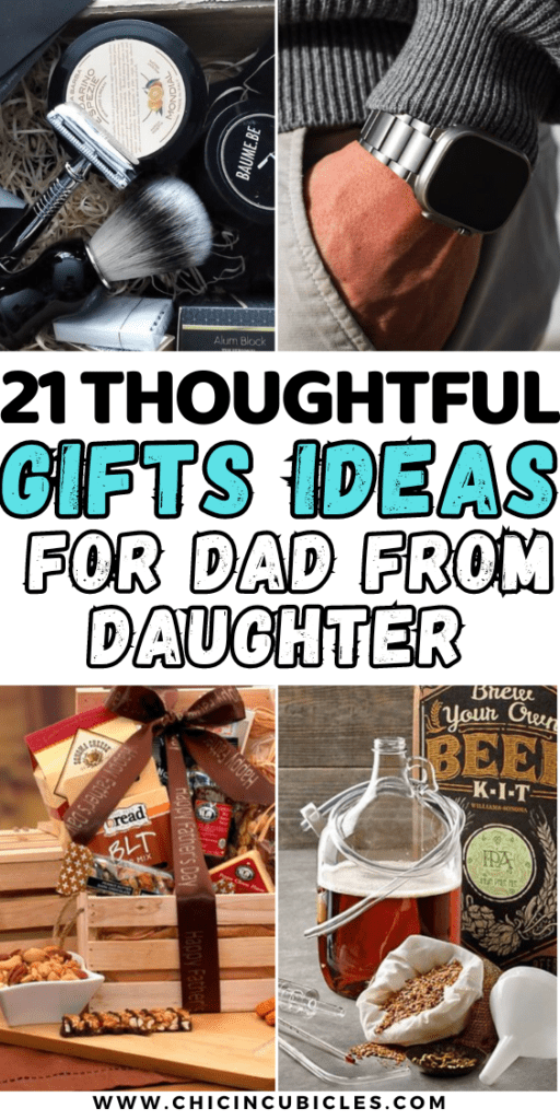 21 Thoughtful Gifts Ideas For Dad From Daughter - Chic In Cubicles