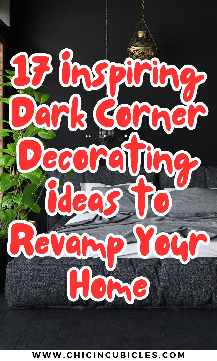 17+ Inspiring Dark Corner Decorating Ideas to Revamp Your Home - Chic ...