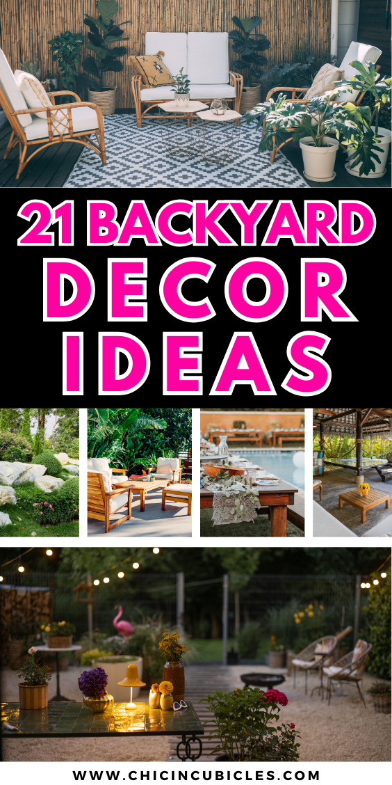 21+ Backyard Decor Ideas to Elevate Your Outdoor Space - Chic In Cubicles