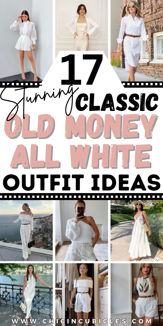 17+ Stunning Classic Old Money All White Outfits - Chic In Cubicles